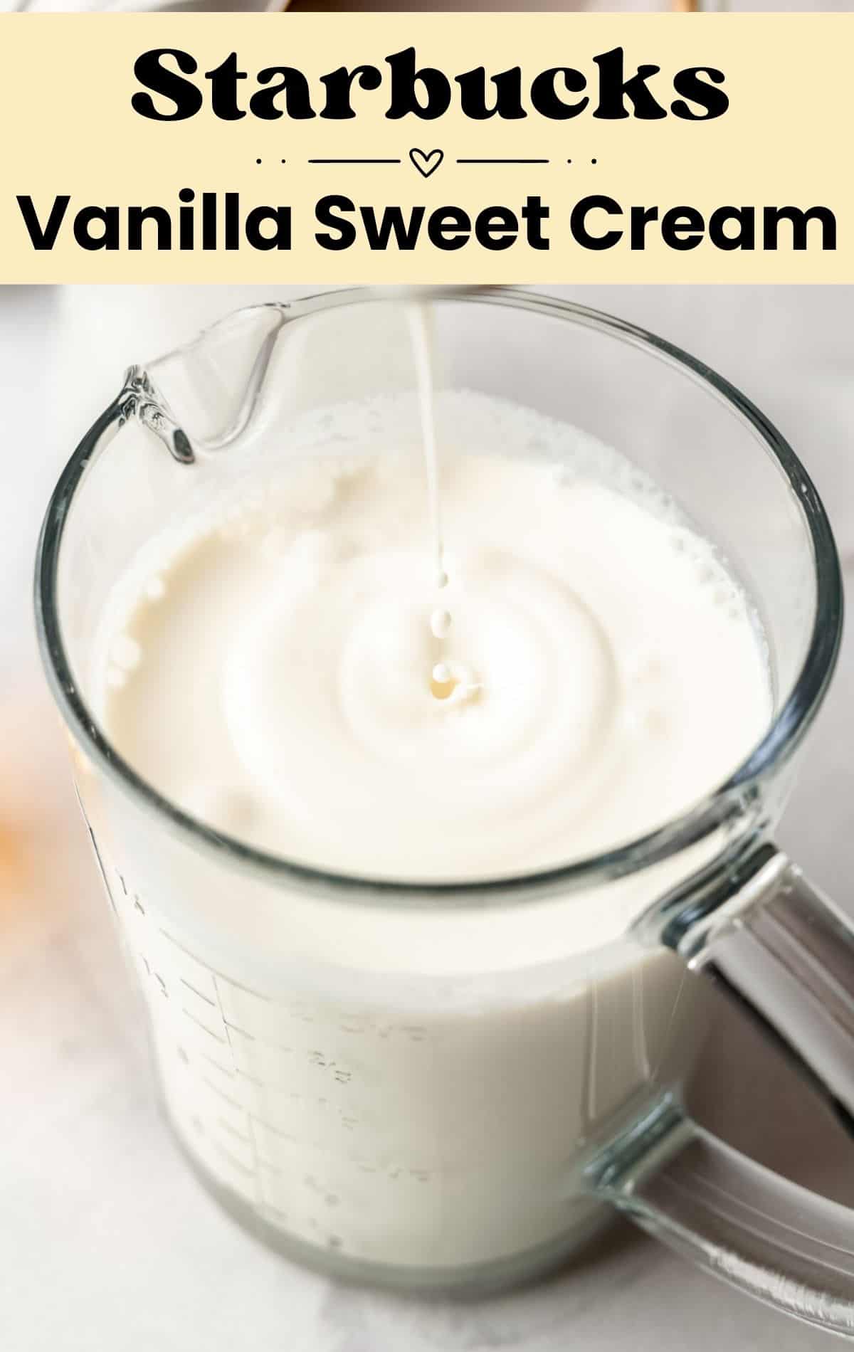 Starbucks Vanilla Sweet Cream (Easy Copycat Recipe)